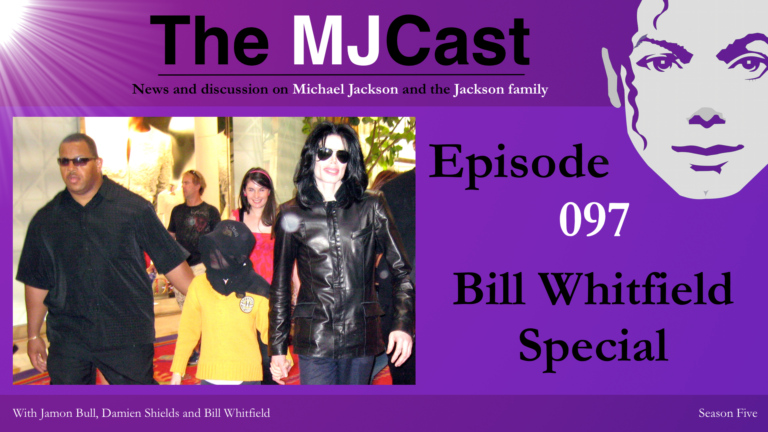 097: Bill Whitfield Special – The MJCast