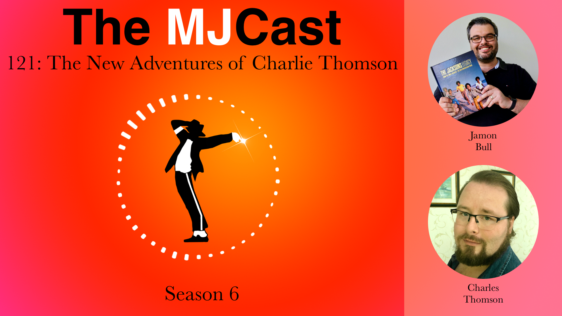 121: The New Adventures of Charlie Thomson – The MJCast
