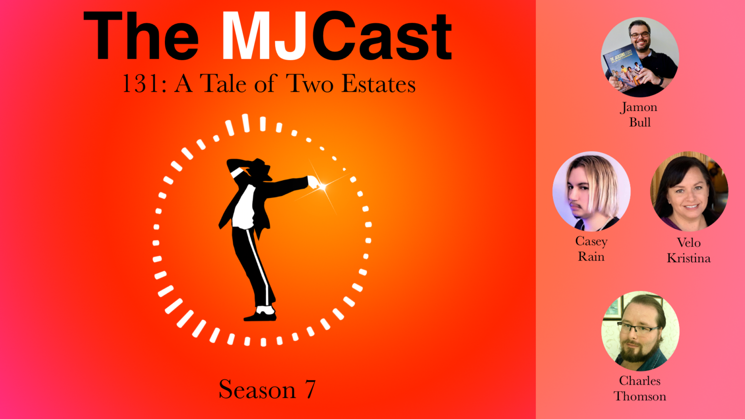 131: A Tale of Two Estates – The MJCast